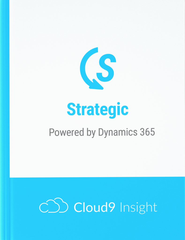 Microsoft Dynamics 365 Strategic Implementation | Cloud9 Insight