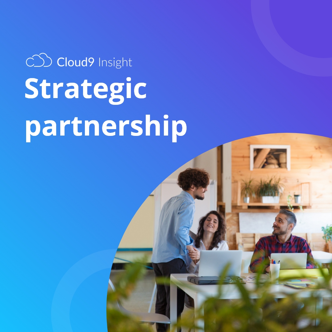 Becoming a Partner - Cloud 9 Insight